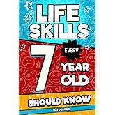 Life Skills Every 9 Year Old Should Know: An Essential Book For Tween Boys and Girls To Unlock ...