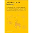 The Graphic Design Idea Book: Inspiration from 50 Masters: Heller ...