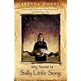 My Name Is Sally Little Song: Woods, Brenda: 9780142409435: Amazon.com ...