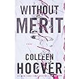 Without Merit: A Novel: Hoover, Colleen: 9781501170621: Amazon.com: Books
