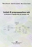 Laboratori di programmazione web. HTML, CSS, Javascript e PHP: Amazon.it: Marco Avvenuti, Mario ...
