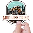 Amazon.com: Mud Life Crisis Sticker, Offroading SxS Bumper Sticker ...