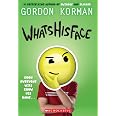 Whatshisface: Korman, Gordon: 9781338200188: Amazon.com: Books