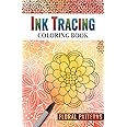 Amazon.com: Ink Tracing Coloring Book: Floral Patterns - Unveil Flowers ...