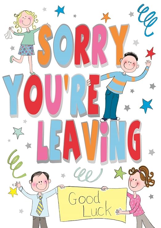 Greetings Sorry You're Leaving Card - Bright Text, People & Stars 9.75 ...