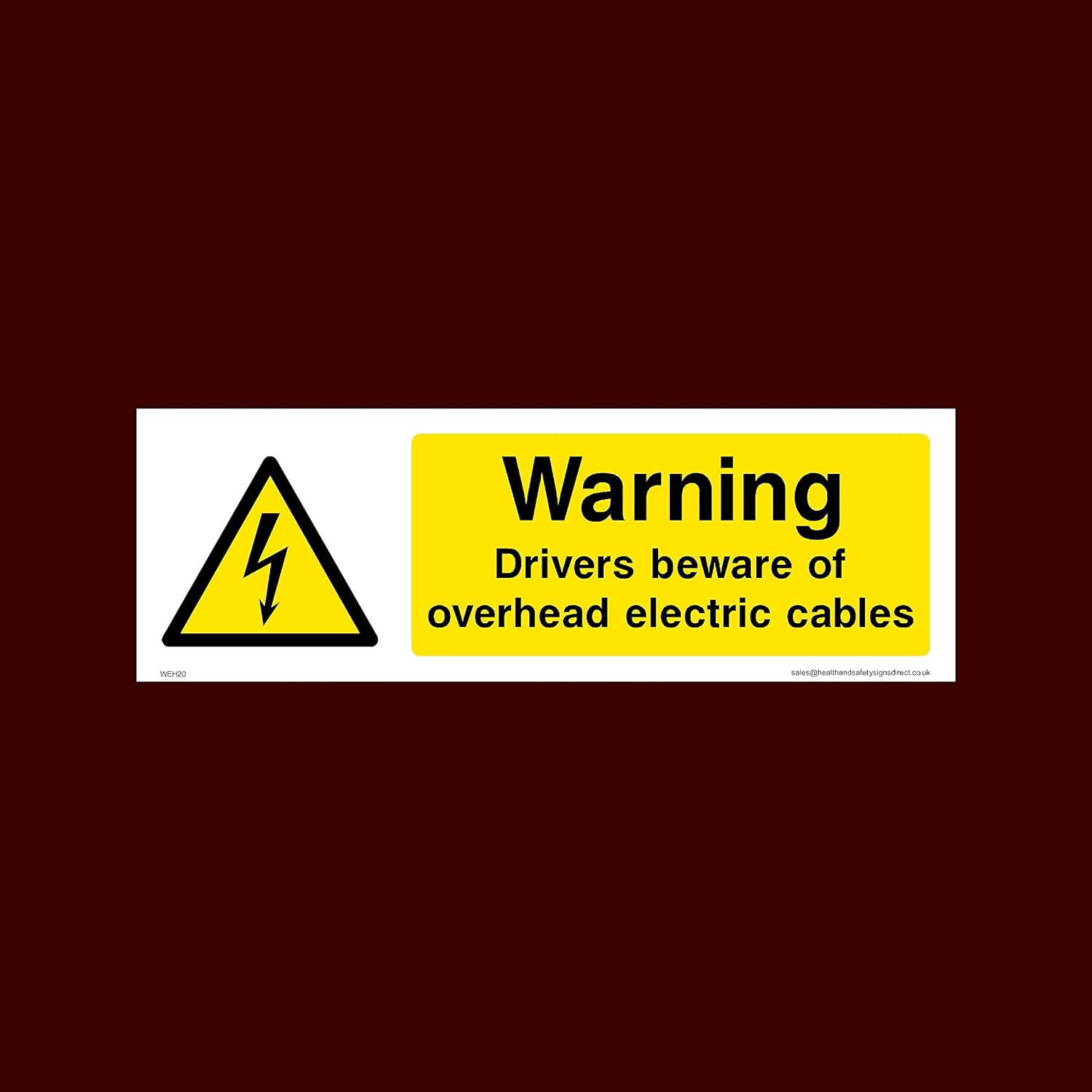Warning drivers beware of overhead cables Sticker/Self Adhesive Sign ...
