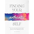 Amazon.com: Finding Your Authentic Self: More than 200 Unique, Focused ...
