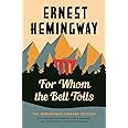 Amazon.com: For Whom the Bell Tolls: The Hemingway Library Edition ...