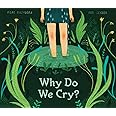 Why Do We Cry?: Pintadera, Fran, Sender, Ana: 9781525304774: Books - Amazon.ca