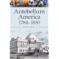 Amazon.com: American History by Era - Antebellum America: 1784-1850 ...