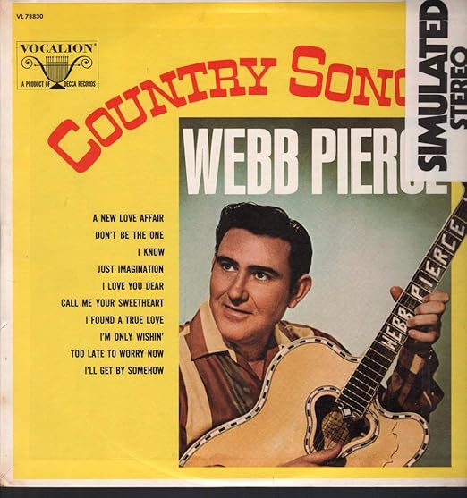 Webb Pierce - Country Songs, Webb Pierce, (Vocalion, 73830, Lp, Vinyl ...