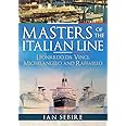 Masters of the Italian Line: Leonardo da Vinci, Michelangelo and ...
