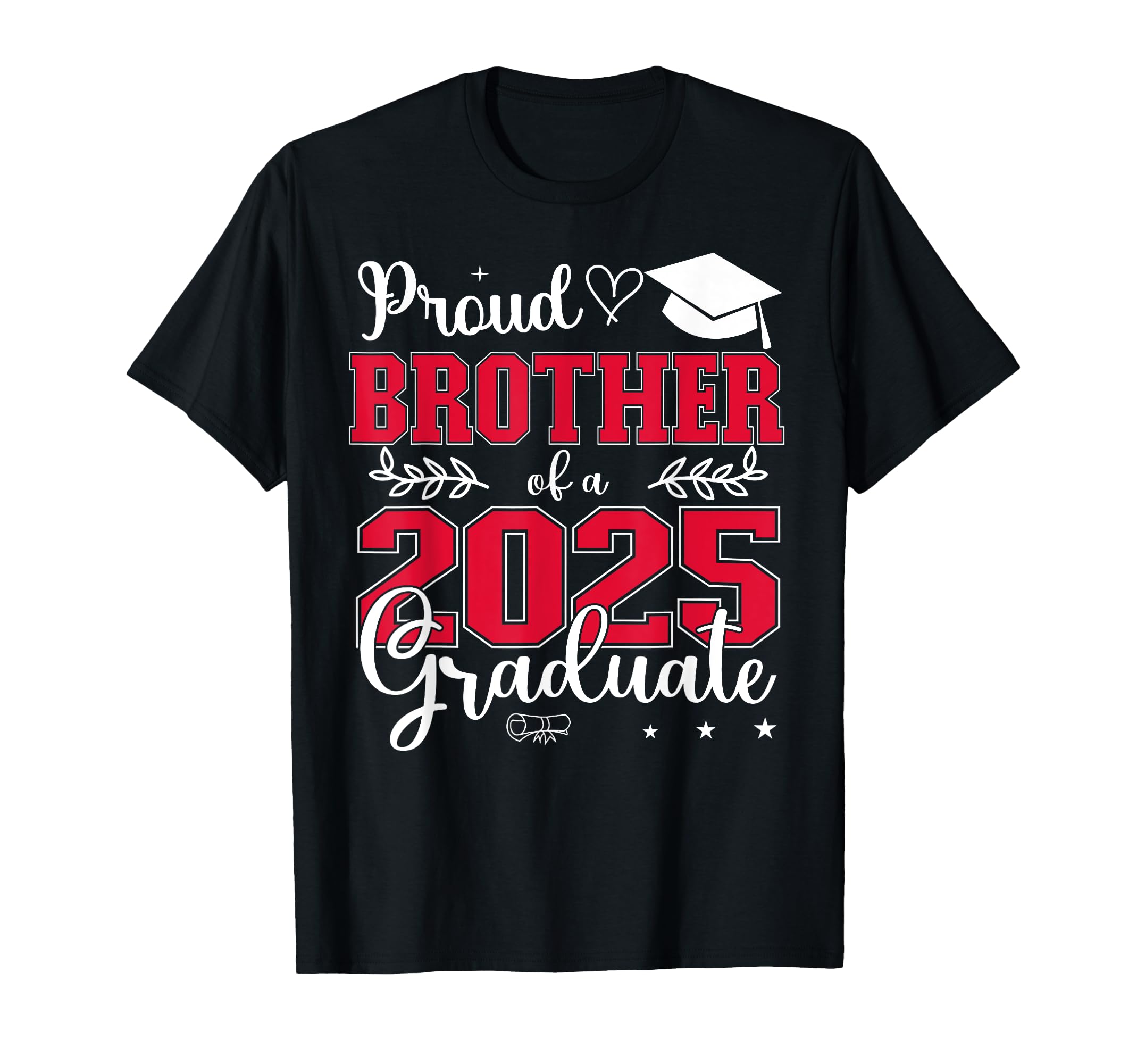 Proud Brother Of A 2025 Graduate Class Of 2025 Graduation T-Shirt for ...