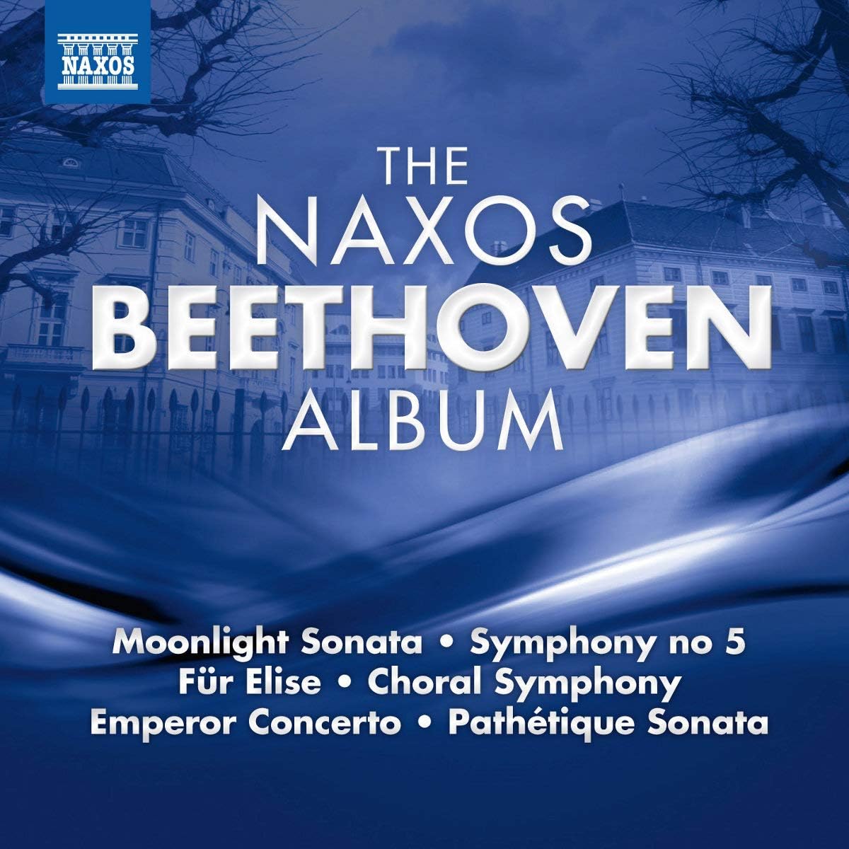The Naxos Beethoven Album - Beethoven, L. V.