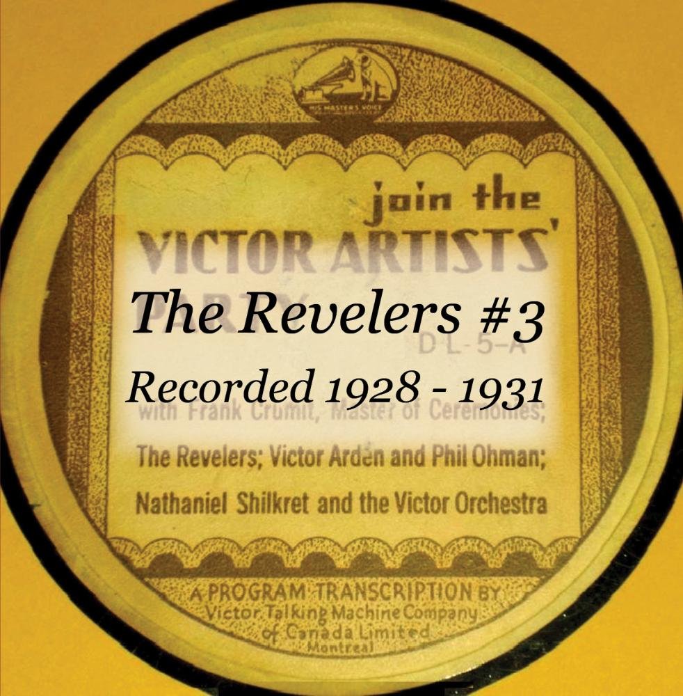 The Revelers - The Revelers #3 Recorded 1928 - 1931 - Amazon.com Music