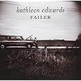 Kathleen Edwards - Failer - Amazon.com Music