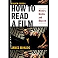 Amazon.com: How to Read a Film: Movies, Media, and Beyond ...