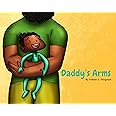 Amazon - In Daddy's Arms I Am Tall: African Americans Celebrating ...