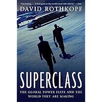 Amazon.com: Superclass: The Global Power Elite and the World They Are ...