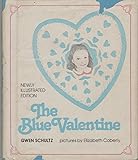 the blue valentine: gwen schultz: Amazon.com: Books