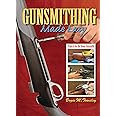 Amazon.com: Gunsmithing Made Easy: Projects for the Home Gunsmith ...