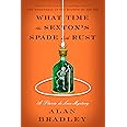 Amazon.com: What Time the Sexton's Spade Doth Rust: A Flavia de Luce ...