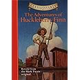 The Adventures of Huckleberry Finn (Classic Starts): Twain, Mark J., Ho ...