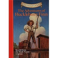 The Adventures of Huckleberry Finn (Classic Starts): Twain, Mark, Ho ...