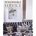 Remarkable Service: The Culinary Institute of America (CIA ...