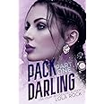Pack Darling - Part One: Rock, Lola: 9781955974202: Amazon.com: Books