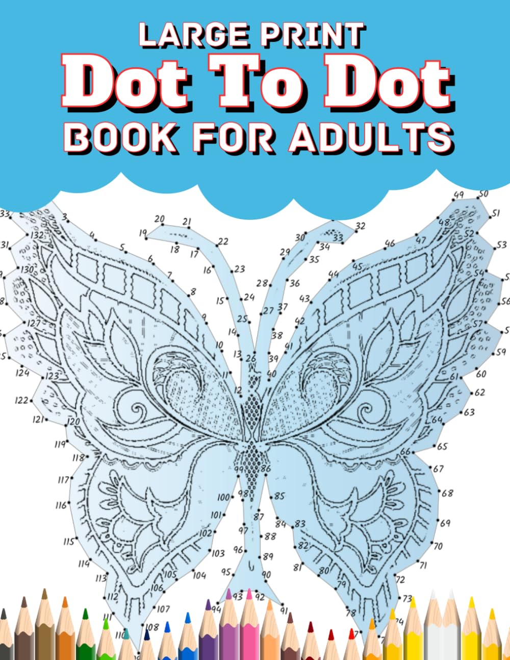 Large Print Dot To Dot Book For Adults: Large Print EXTREME and ...
