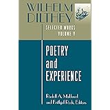 Wilhelm Dilthey: Selected Works, Volume II: Understanding the Human ...