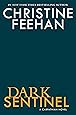 Dark Sentinel (Carpathian Novel, A): Christine Feehan: 9780451490087 ...