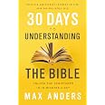 30 Days to Understanding the Bible, 30th Anniversary: Unlock the ...