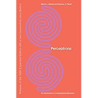 Perceptrons, Reissue of the 1988 Expanded Edition with a new foreword ...