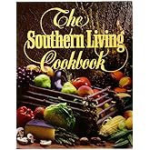 The All New Ultimate Southern Living Cookbook: Over 1,250 of Our Best ...