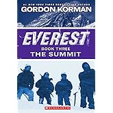 Everest, Book 3: The Summit: Korman, Gordon: 9780439411370: Amazon.com ...