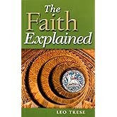 Love Unveiled: The Catholic Faith Explained: Sri Ph.D., Edward ...