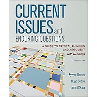 Current Issues and Enduring Questions: A Guide to Critical Thinking and ...