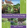Professional Planting Design: An Architectural and Horticultural ...