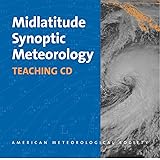 Synoptic-Dynamic Meteorology Lab Manual: Visual Exercises to Complement ...