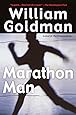 Amazon.com: Marathon Man: A Novel (9780345439727): Goldman, William: Books