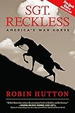 They Called Her Reckless -- A True Story of War, Love And One ...
