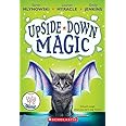Upside-Down Magic (Upside-Down Magic #1): Mlynowski, Sarah, Myracle ...