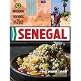 Senegal: Modern Senegalese Recipes from the Source to the Bowl: Thiam ...