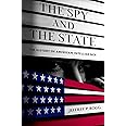 The Spy and the State: The History of American Intelligence: Rogg ...