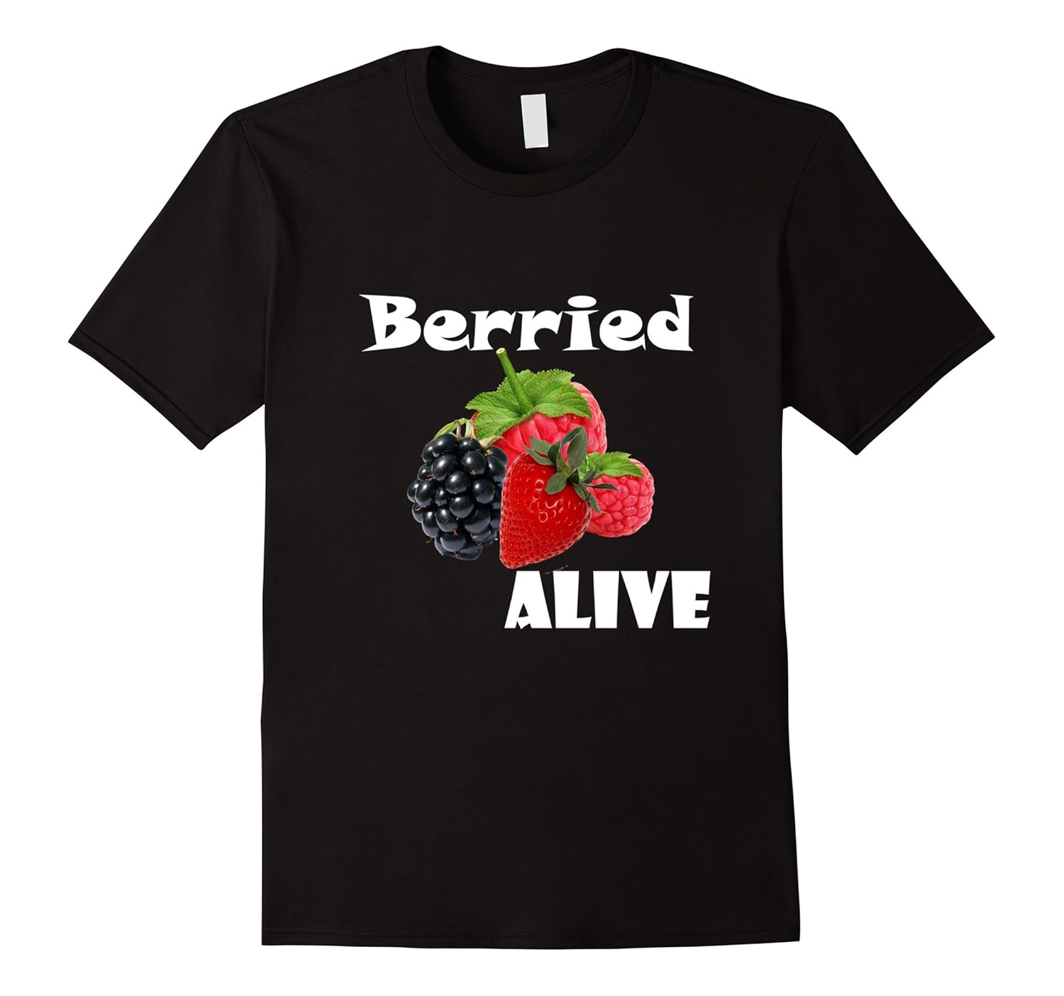 Berried Alive With A Bunch of Berries T-Shirt-Art – Artvinatee