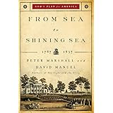 From Sea to Shining Sea for Young Readers: 1787-1837 (Discovering God's ...
