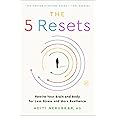 Amazon.com: The 5 Resets: Rewire Your Brain and Body for Less Stress ...