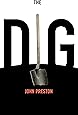 Amazon.com: The Dig (9781590517802): John Preston: Books
